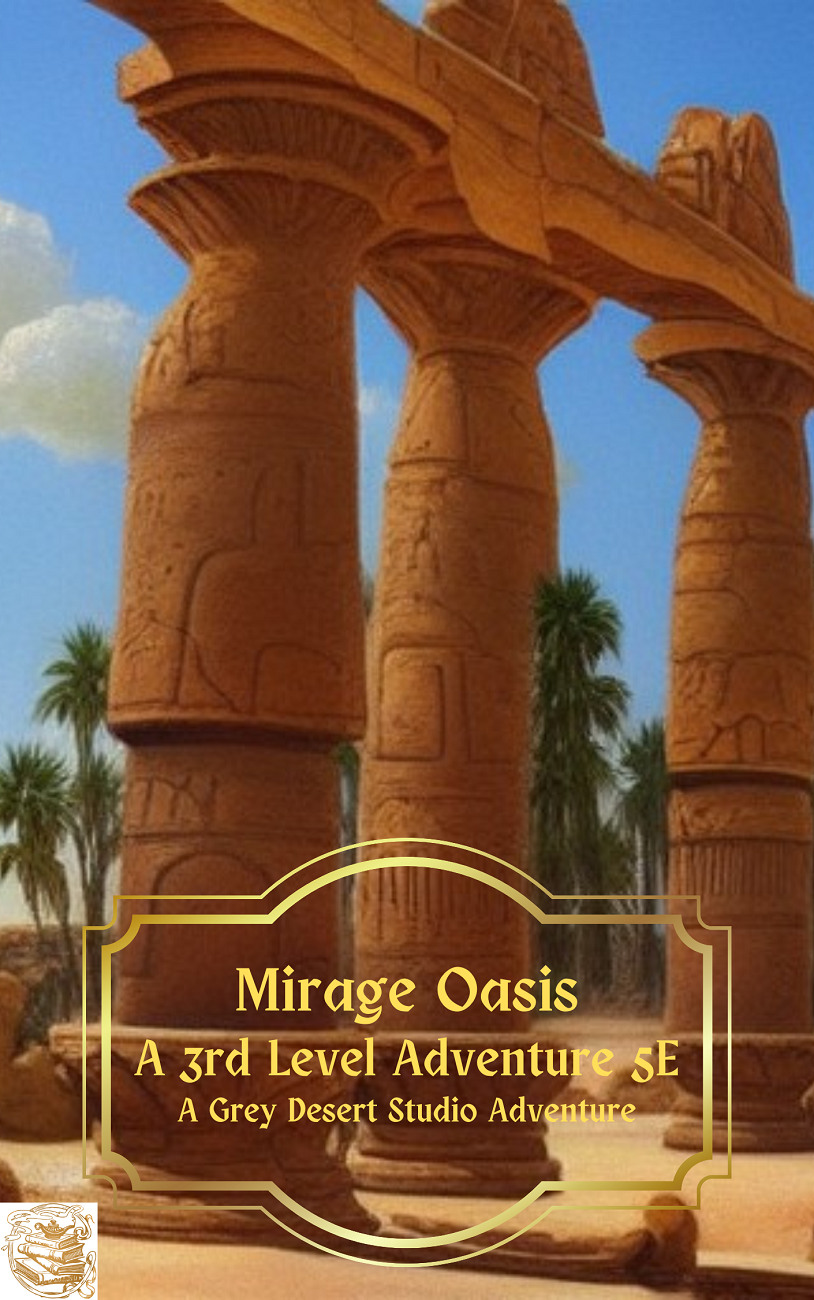 Mirage Oasis - Grey Desert Studio | DriveThruRPG