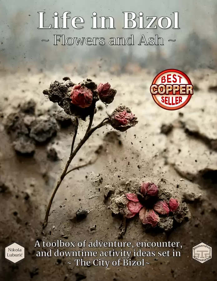 Life in Bizol - Flowers and Ash - Immersive Adventuring | DriveThruRPG