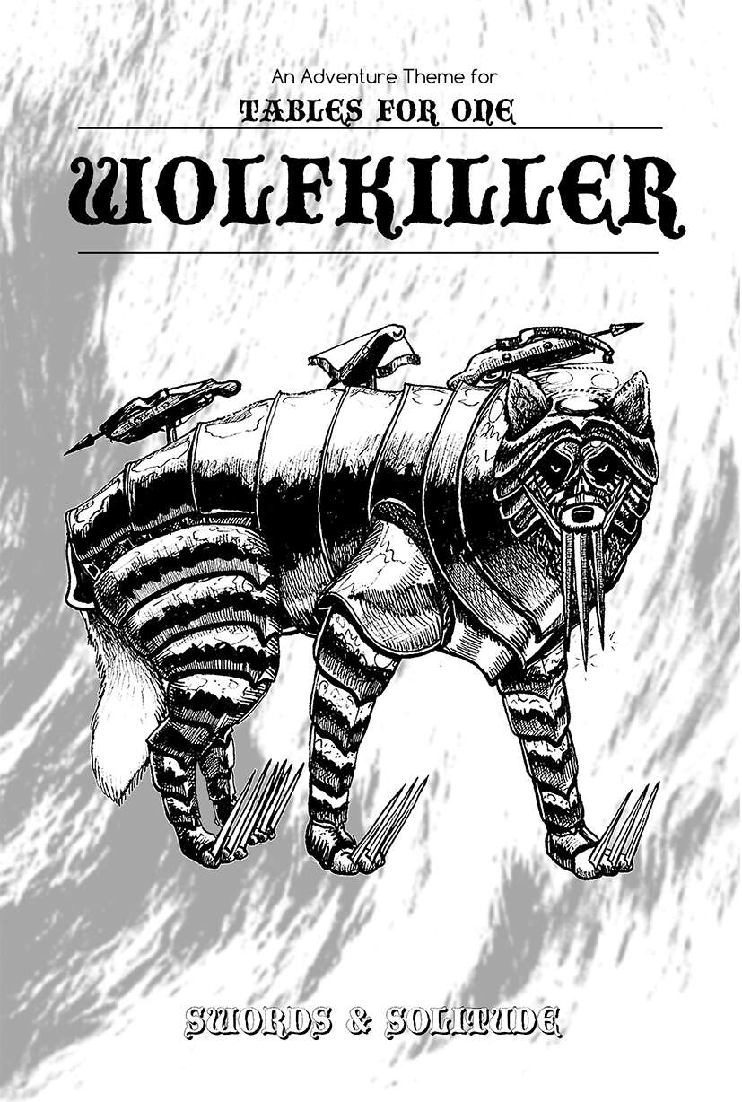 Wolfkiller - A Tables For One Adventure Theme - Swords & Solitude ...