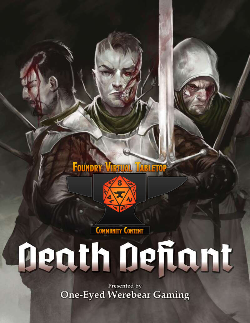 Death Defiant: A 5e Foundry VTT Adventure - One-Eyed Werebear ...