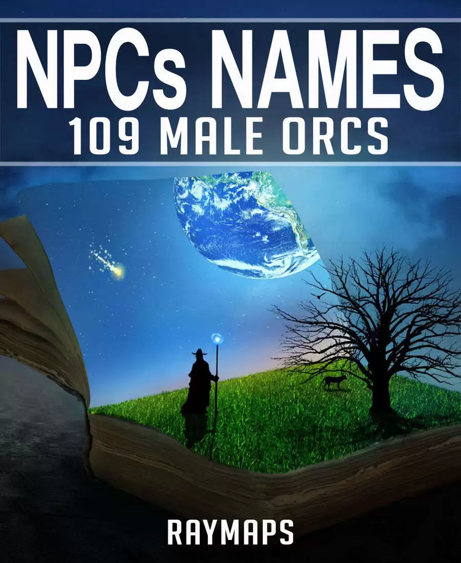 109 NPCs Names Male Orcs - RAYMAPS | DriveThruRPG