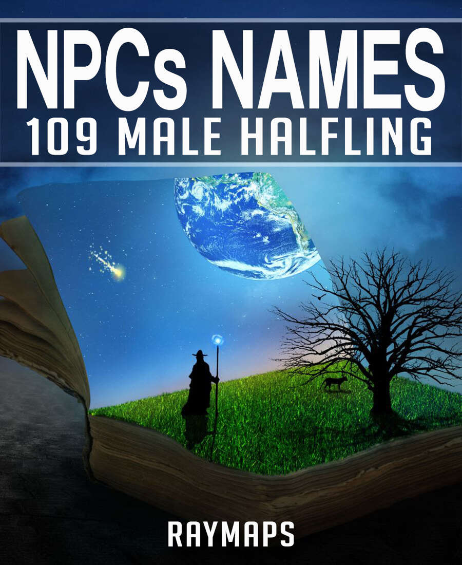 109 NPCs Names Male Halfling - RAYMAPS | DriveThruRPG