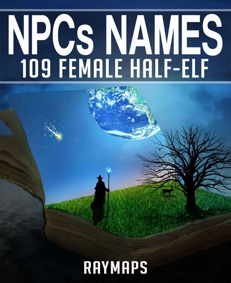 109 NPCs Names Female Half-Elf - RAYMAPS | DriveThruRPG