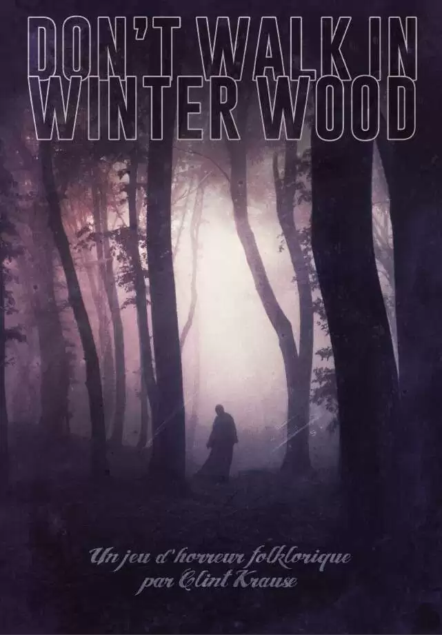 Don't Walk in Winter Woods - Jeu de base - Les XII Singes | Dark ...