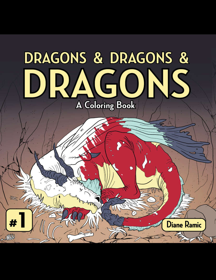 Dragons and Dragons and Dragons #1: A Coloring Book - Diane Ramic Stock ...