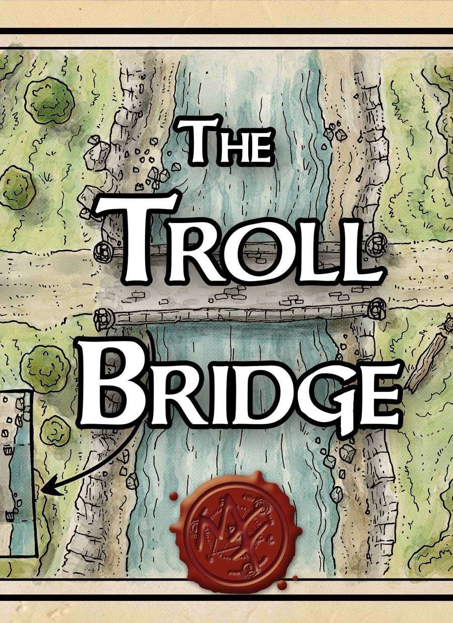 The Troll Bridge - Ironspine Press | RPGs & Adventures | DriveThruRPG