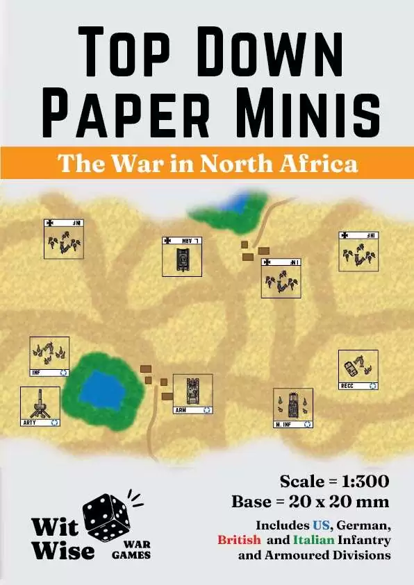 TOP DOWN PAPER MINIS: The War in North Africa | 1:300 WW2 - Witwise ...