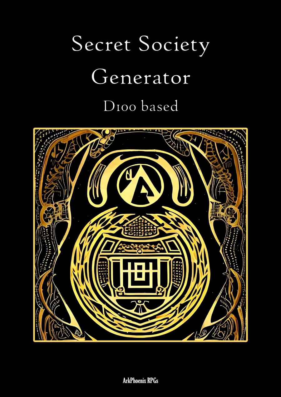 Secret Society - D100 based Generator - Arkphoenix RPGs | DriveThruRPG Secret Society - D100 based Generator - Arkphoenix RPGs | DriveThruRPG