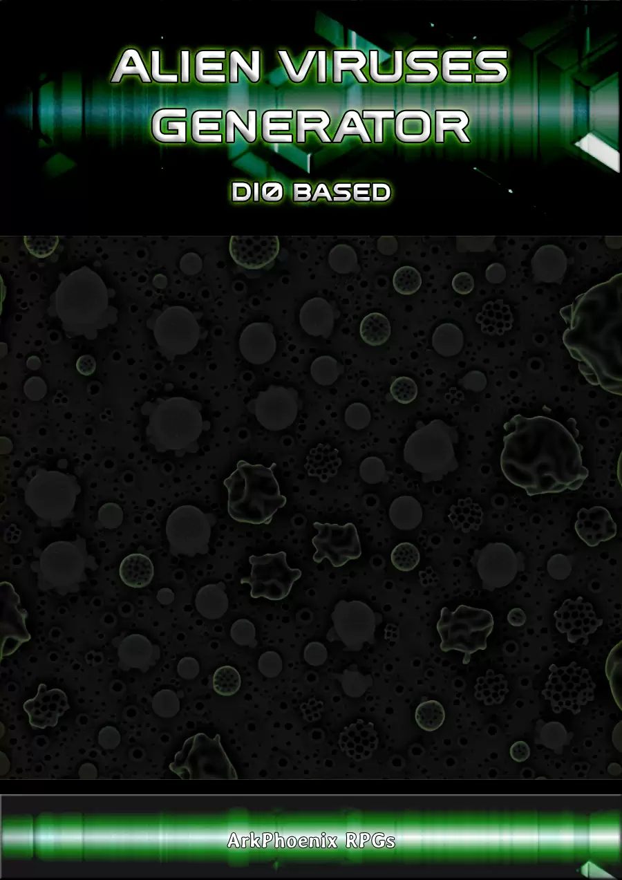 Alien Viruses - D10 based Generator - Arkphoenix RPGs | DriveThruRPG