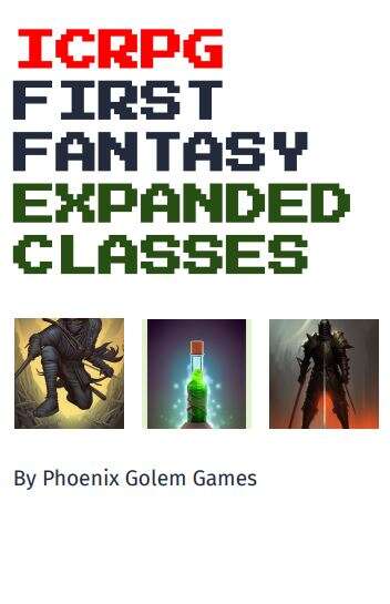 ICRPG First Fantasy Expanded Classes - Lawson Phoenix | DriveThruRPG