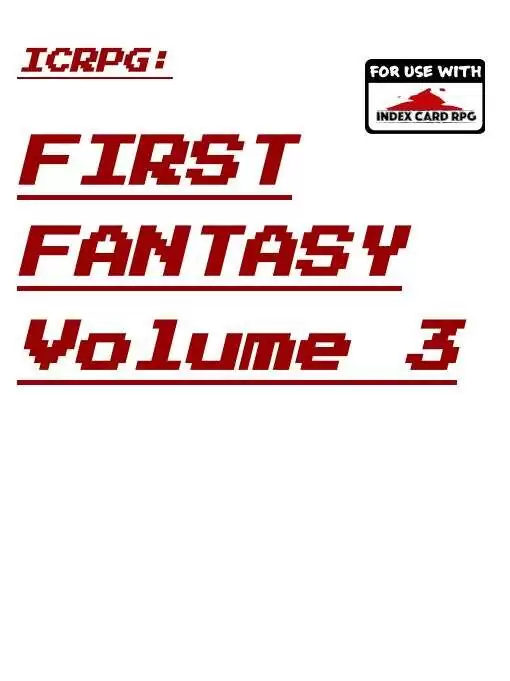 ICRPG First Fantasy VOLUME 3 - Lawson Phoenix | DriveThruRPG