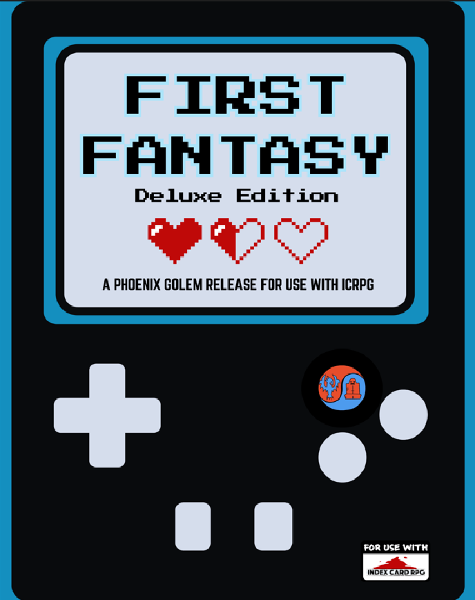 ICRPG First Fantasy Deluxe Edition - Lawson Phoenix | DriveThruRPG