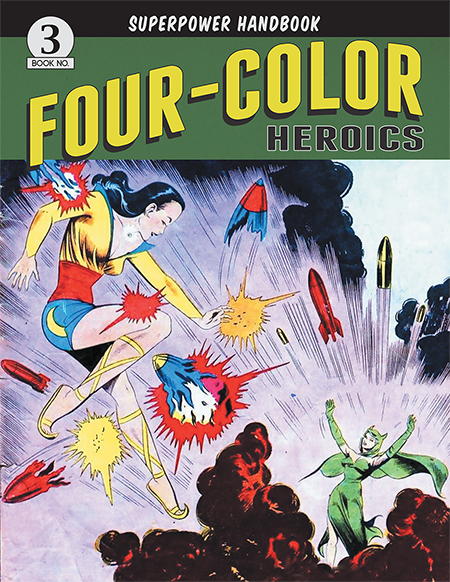 Four-Color Heroics — Superpower Handbook - Spectrum Games | DriveThruRPG