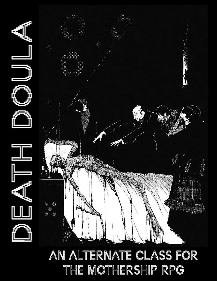 Death Doula: Another Mothership 1E Class - Joshua Justice | DriveThruRPG