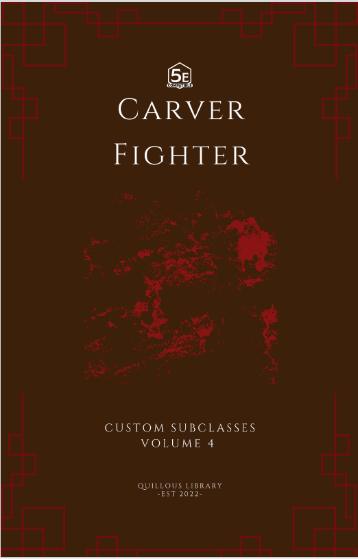 The Carver - Fighter Subclass - Quillous Library | DriveThruRPG
