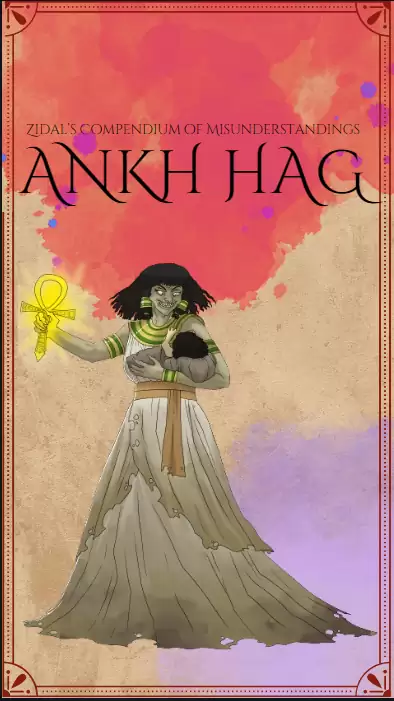 Ankh Hag - Zidal's Compendium of Misunderstandings - Quillous Library ...