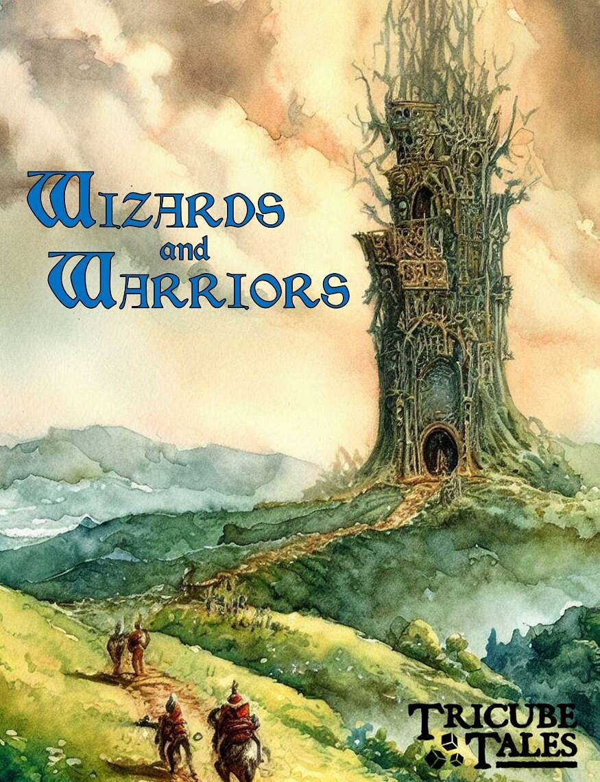 Wizards and Warriors (Tricube Tales One-Page RPG) - The Holy Roller ...