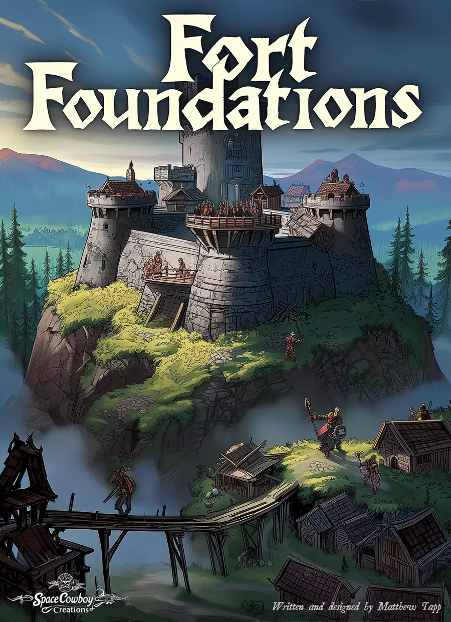 Fort Foundations Matthew Tapp Drivethrurpg