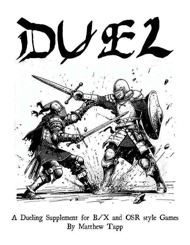 DUEL: Dueling Rules for B/X or OSR Games - Matthew Tapp | DriveThruRPG