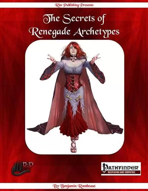 The Secrets of Renegade Archetypes (PFRPG) - Rite Publishing ...