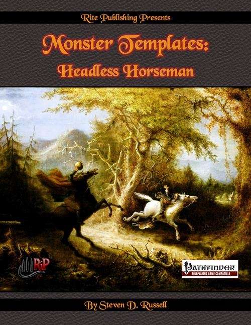 Monster Templates: Headless Horseman - Rite Publishing | DriveThruRPG