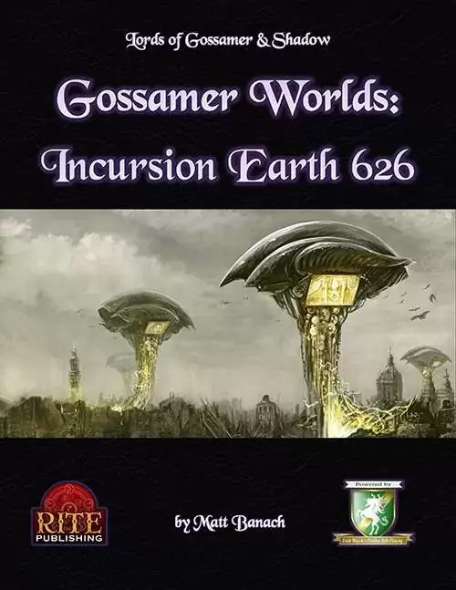 Gossamer Worlds: Incursion Earth 626 (Diceless) - Rite Publishing ...