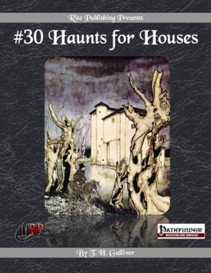 #30 Haunts for Houses (PFRPG) - Rite Publishing | Pathfinder | #30 ...
