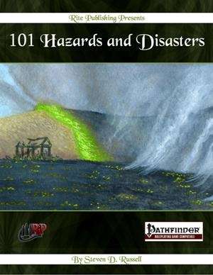 101 Hazards and Disasters (PFRPG) - Rite Publishing | Pathfinder | 101 ...