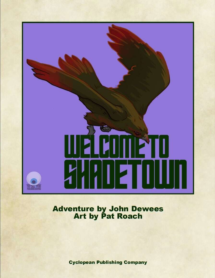 Welcome to Shadetown - Cyclopean Publishing Company | DriveThruRPG