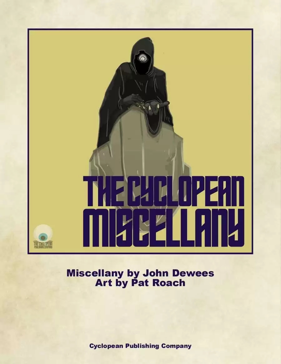The Cyclopean Miscellany - Cyclopean Publishing Company | DriveThruRPG
