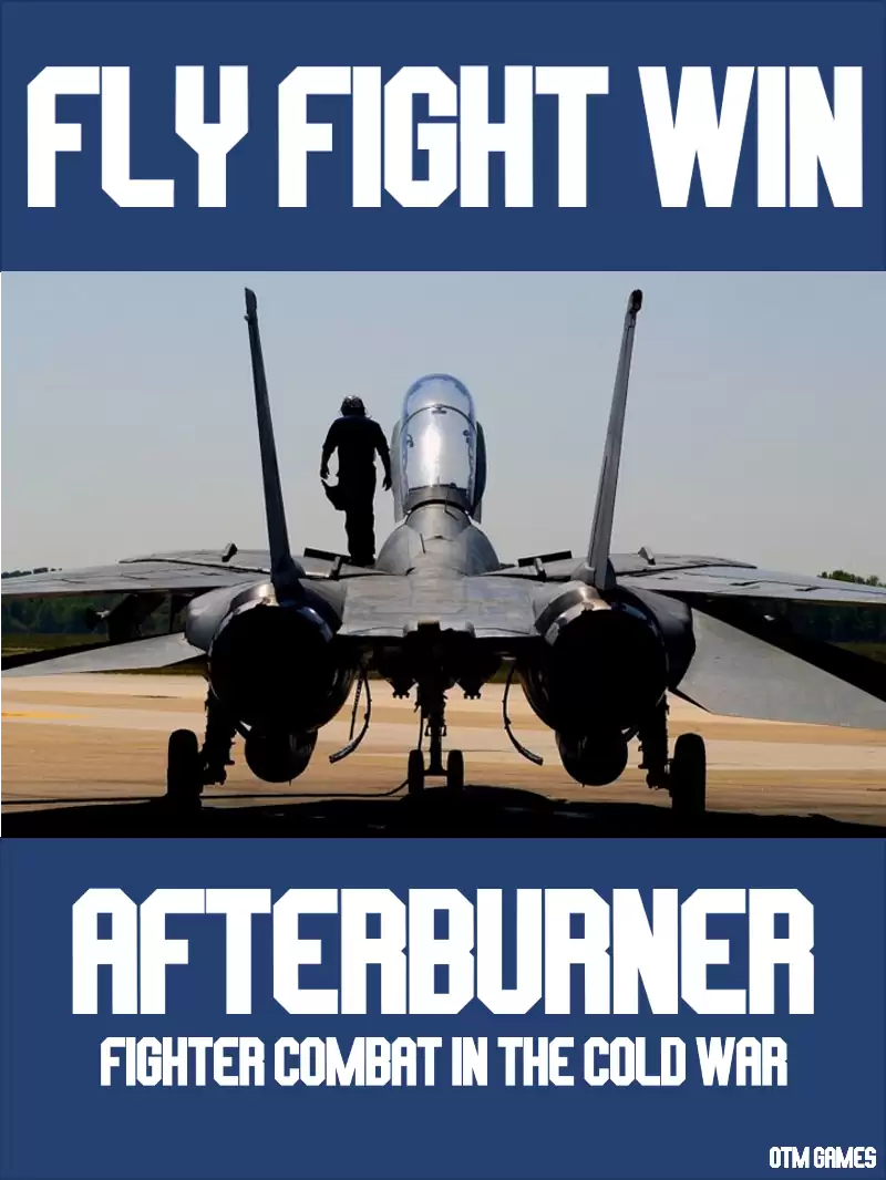 Fly Fight Win: Afterburner - OTM Games | DriveThruRPG