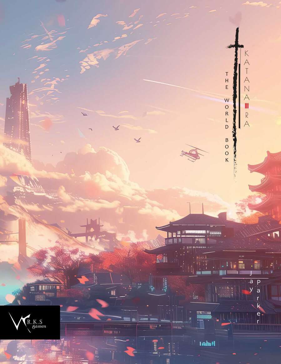 Katana-Ra: The World Book - W.R.K.S Games | DriveThruRPG