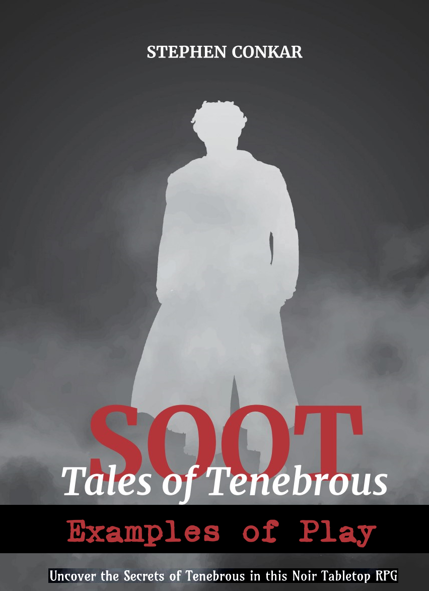 Soot: Tales of Tenebrous Examples of Play (Pickpocketing) - Tenebrous ...