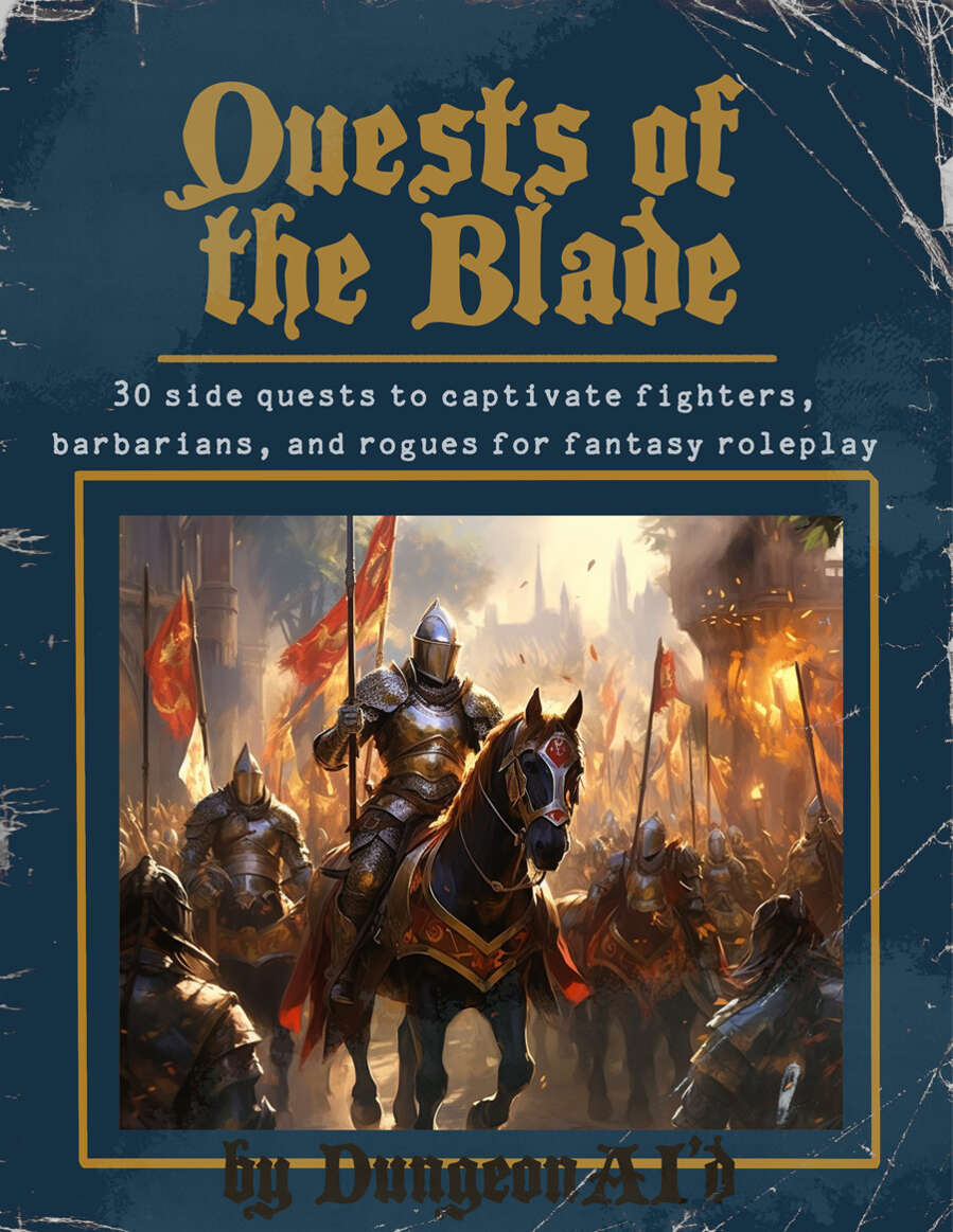 Quests of the Blade - DungeonAI'd | DungeonAI'd | DriveThruRPG