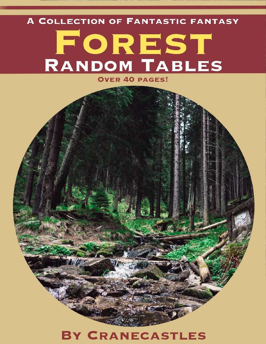 A Collection of Fantastic Fantasy Forest Random Tables(44 pages ...