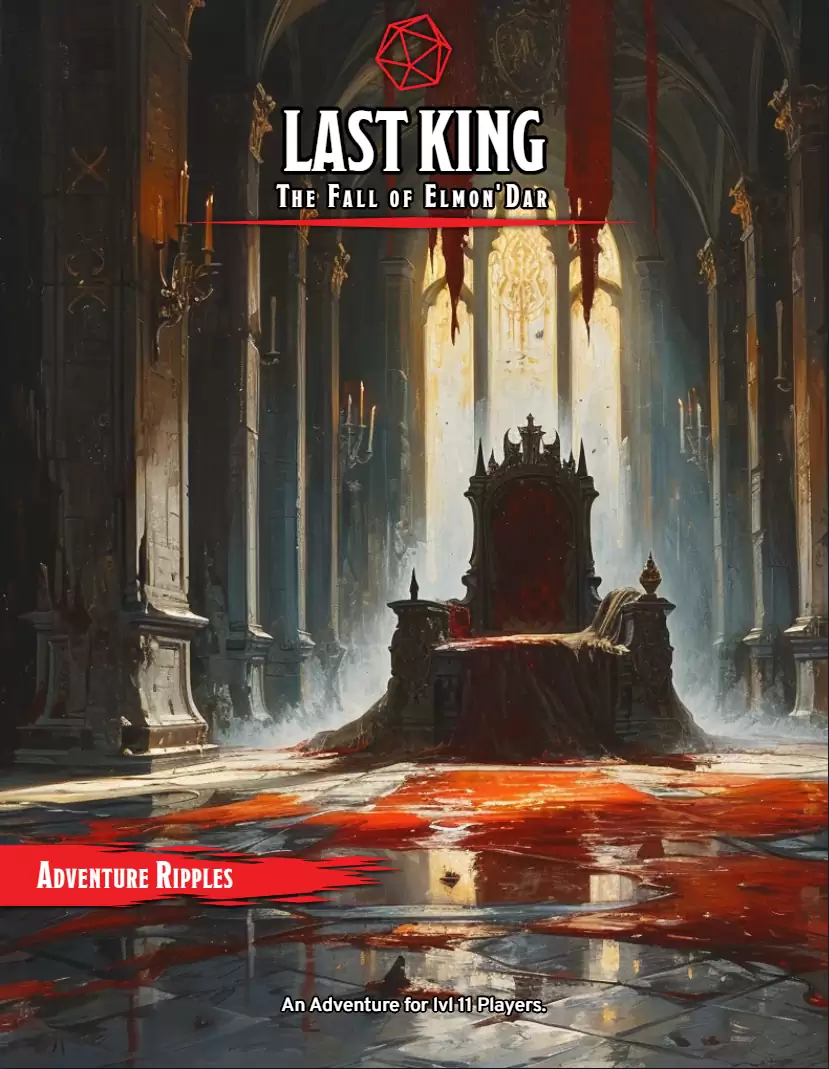 Last King - The Fall of Elmondar - Adventure Ripples | DriveThruRPG