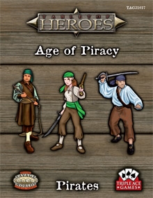 Tabletop Heroes: Age of Piracy - Pirates - Triple Ace Games | DriveThruRPG