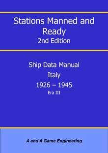 Stations Manned and Ready - 2nd Edition - Ship Data: Italy 1926-1945 - A and A Games | DriveThruRPG