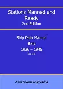 Stations Manned and Ready - 2nd Edition - Ship Data: Italy 1926-1945 - A and A Games | DriveThruRPG