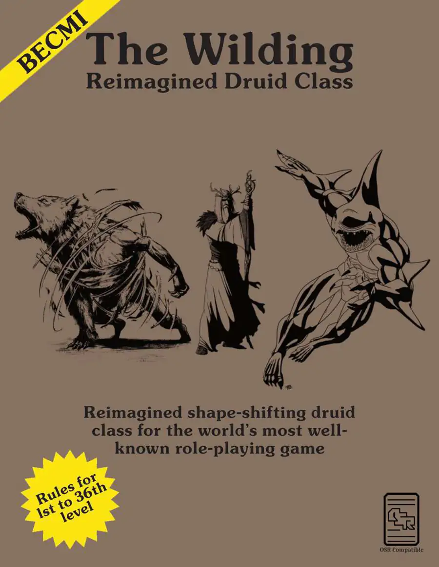 The Wilding (BECMI revised druid class) - Realm Diver | DriveThruRPG