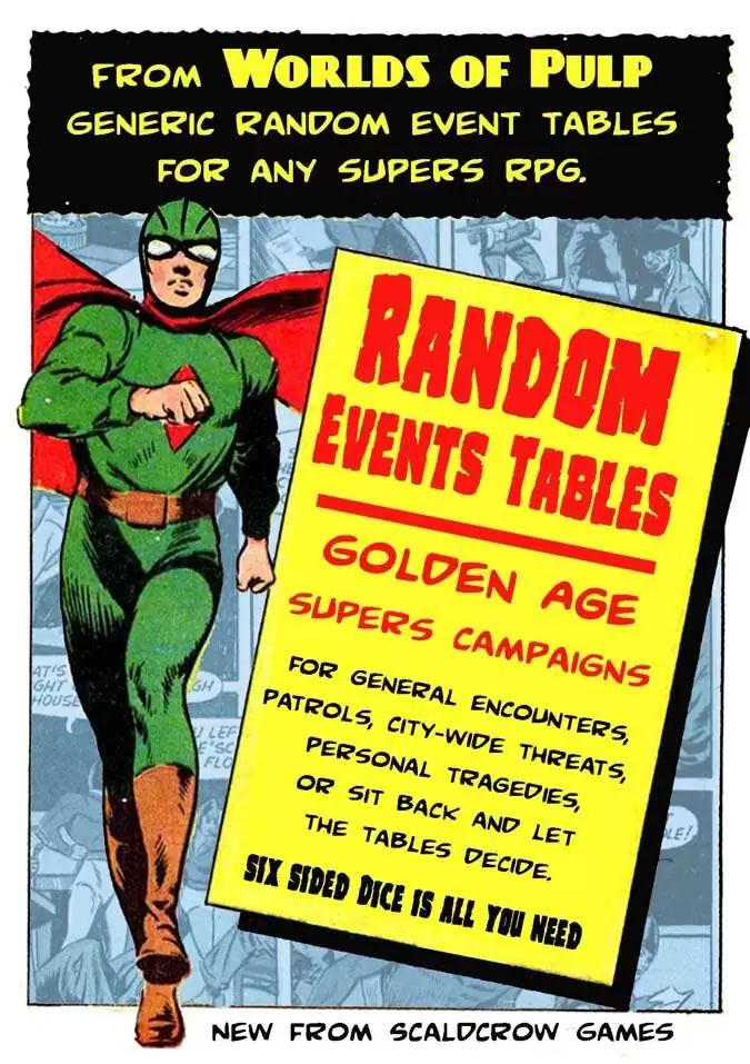Worlds of Pulp: Generic Random Event tables for Super Heroes ...