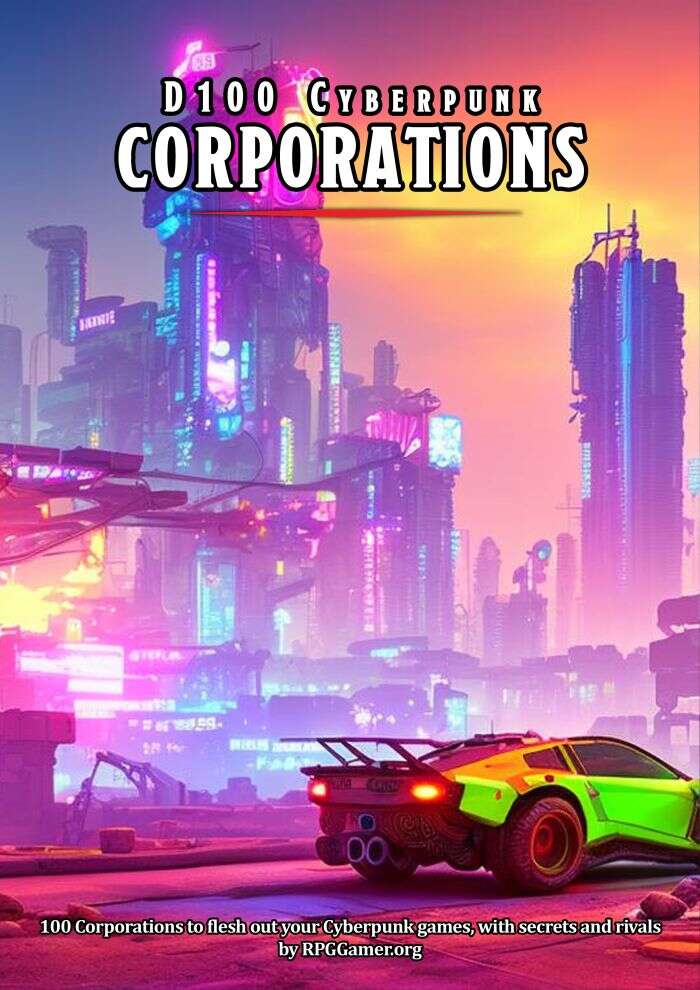 D100 Cyberpunk Corporations - RPGGamer | DriveThruRPG