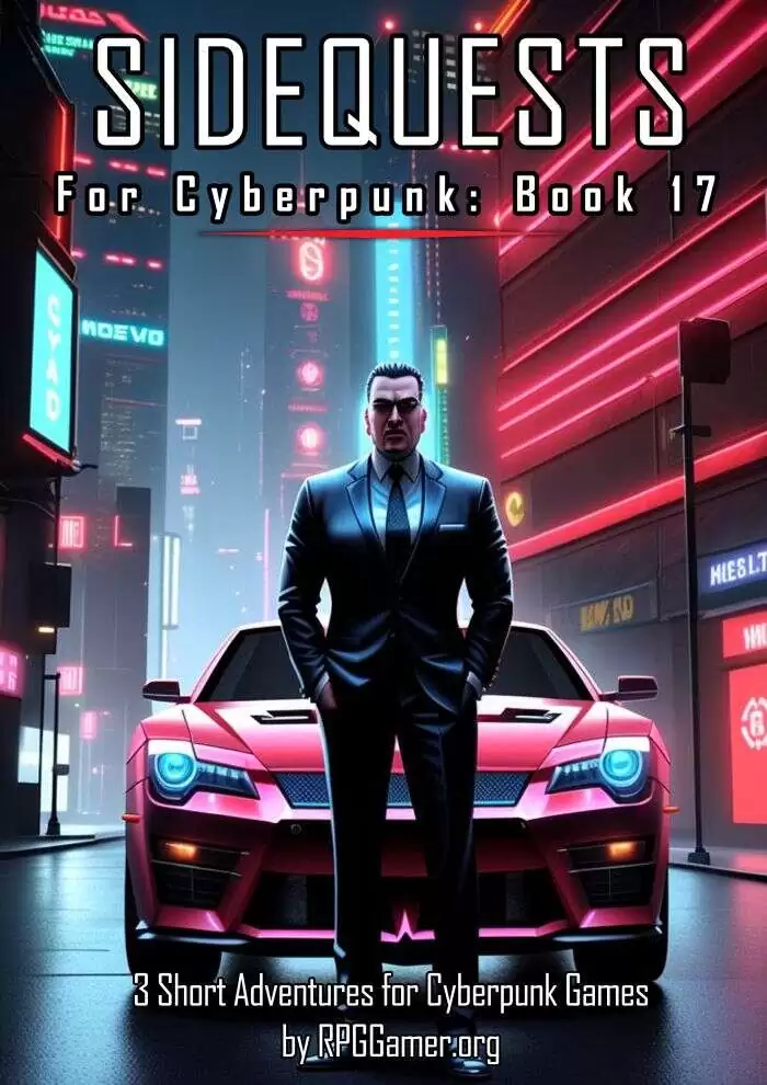 Sidequests for Cyberpunk - 3 Adventure Ideas - Book 17 - RPGGamer ...