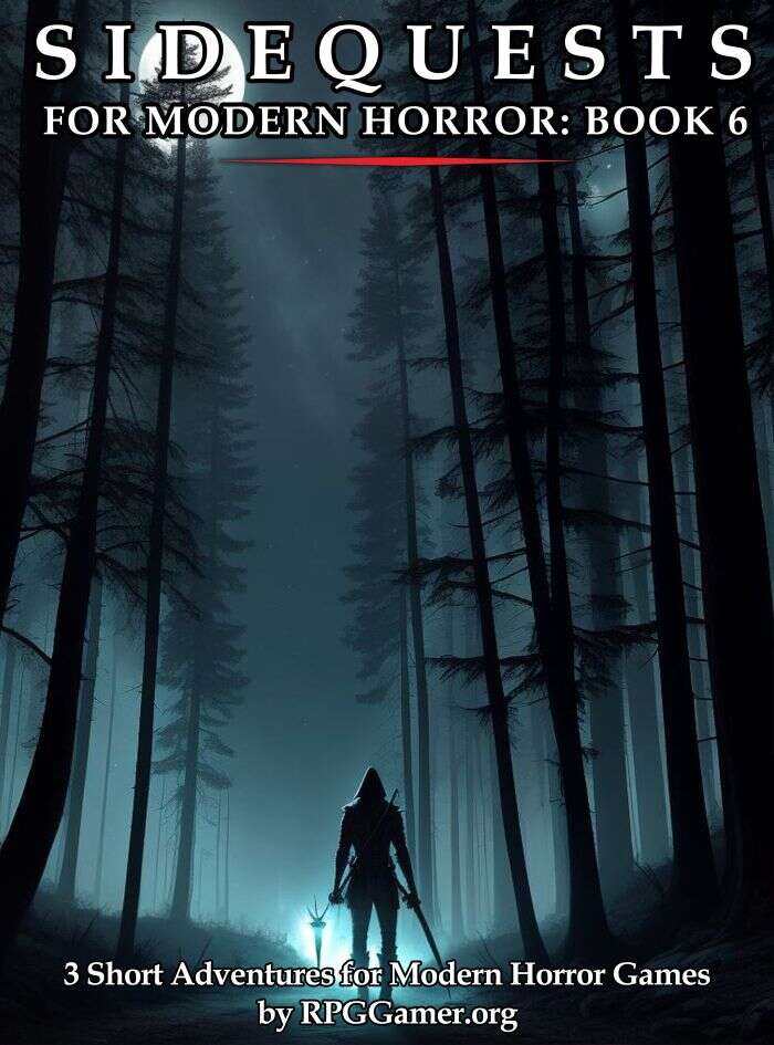 Sidequests for Modern Horror- Book 6 - 3 Adventure Ideas - RPGGamer ...