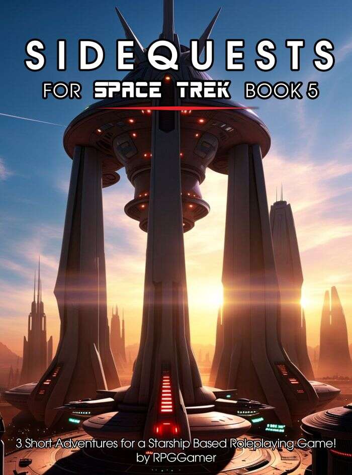 Sidequests for Space Trek- Book 5 - 3 Adventure Ideas - RPGGamer | DriveThruRPG