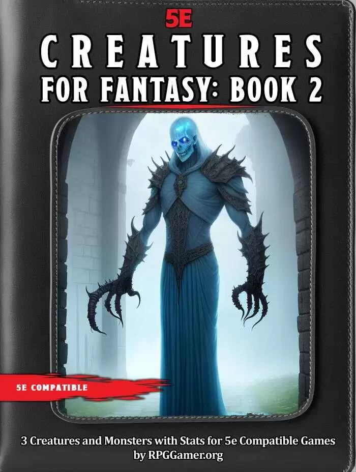 Creatures for Fantasy - Book 2 - 3 Creatures and Monsters for 5e ...