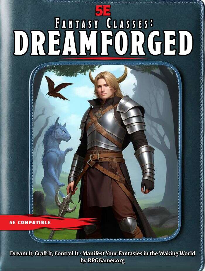 Fantasy Classes: Dreamforged - RPGGamer | DriveThruRPG