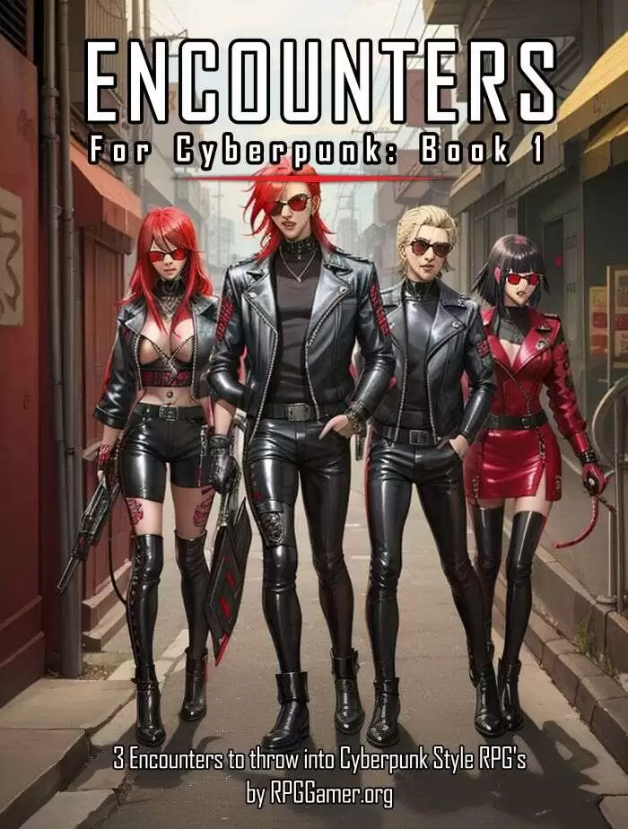 Encounters for Cyberpunk - 3 Encounter Ideas - Book 1 - RPGGamer | DriveThruRPG