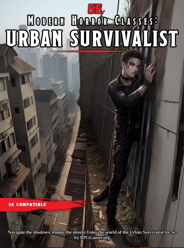 Modern Horror Classes: Urban Survivalist - RPGGamer | DriveThruRPG