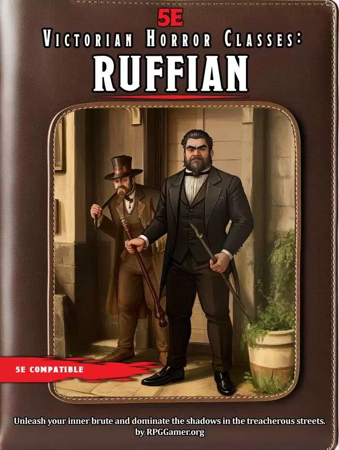 Victorian Horror Classes: Ruffian - RPGGamer | DriveThruRPG